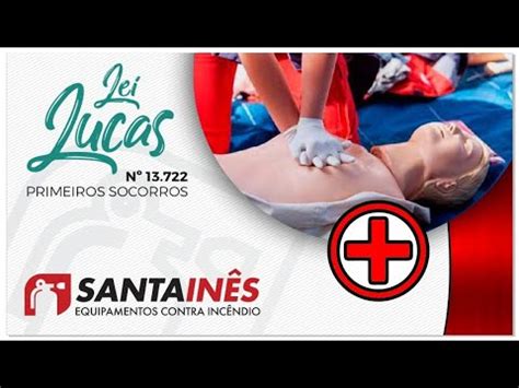 LEI LUCAS TREINAMENTO PRIMEIROS SOCORROS YouTube