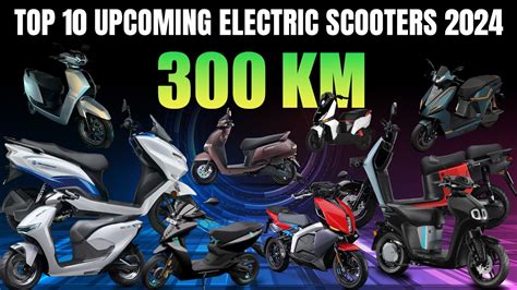 Top 10 Upcoming Electric Scooters In India 2024 EV Bro YouTube