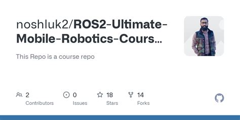 github noshluk2 ros2 ultimate mobile robotics course for beginners opencv this repo is a