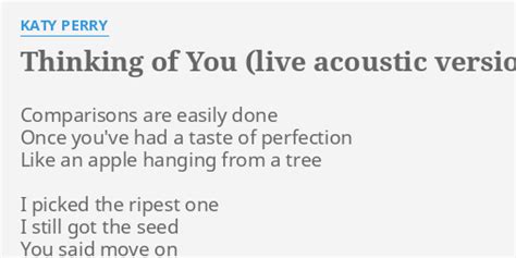 Thinking Of You Live Acoustic Version Lyrics By Katy Perry