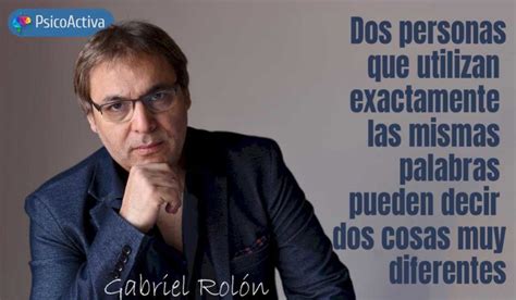 Las frases clave de Gabriel Rolón