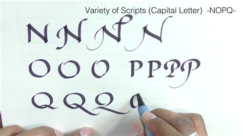 Calligraphy Variety Of Scripts Capital Letter Nopq Youtube