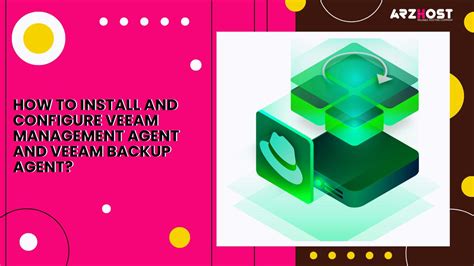 Install And Configure Veeam Management Agent And Veeam Backup Agent