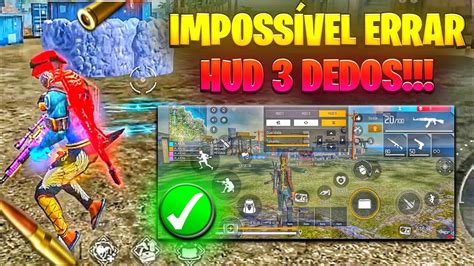 Chegou Novo Melhor Hud Dedos Para Free Fire Mobile Na Atualiza O
