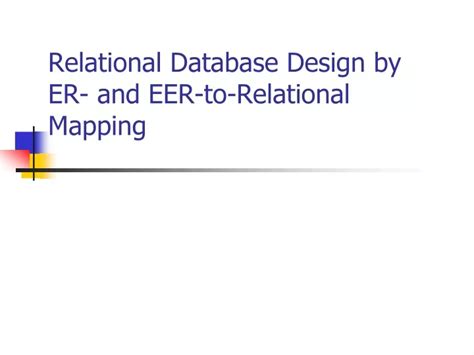 Ppt Relational Database Design By Er And Eer To Relational Mapping