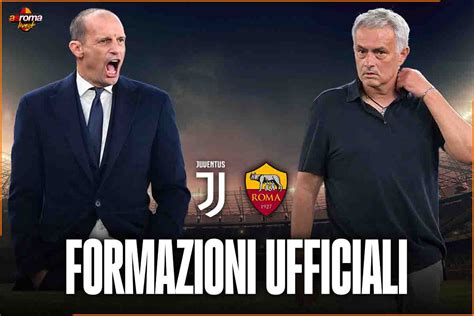 Formazioni ufficiali Juve Roma Dybala c è nuova bocciatura