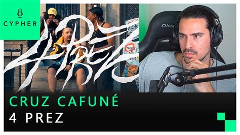 REACCIÓN a CRUZ CAFUNÉ 4 PREZ YouTube