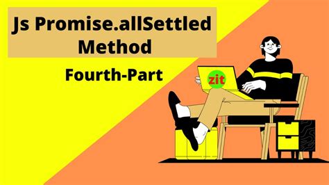 javascript promise tutorial promise allsettled method fourth part youtube