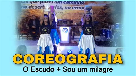 COREOGRAFIA O ESCUDO SOU UM MILAGRE Lukas Agustinho YouTube