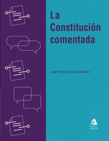 La Constitución comentada by Editorial USACH Issuu