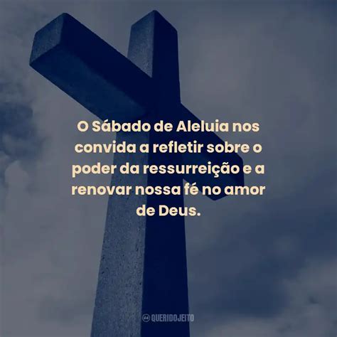 O Sábado de Aleluia nos convida a refletir sobre o poder da