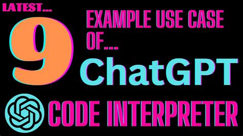 How To Use Chatgpt Code Interpreter Top Use Case Youtube