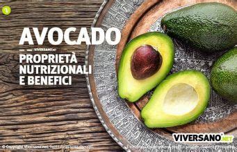 Avocado proprietà nutrizionali calorie benefici e controindicazioni