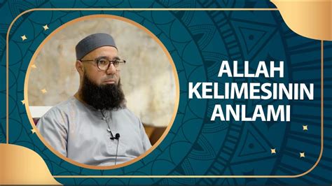 Allah İsminin Anlamı Nedir YouTube