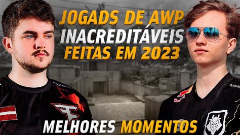 As 30 Melhores Jogadas De AWP Feitas Em 2023 No CS2 CS GO Fallen