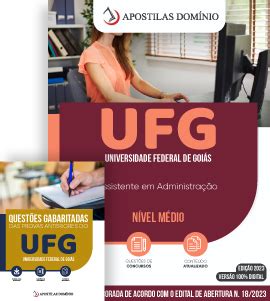 Apostila UFG 2023 Assistente em Administração APOSTILAS UFG 2023