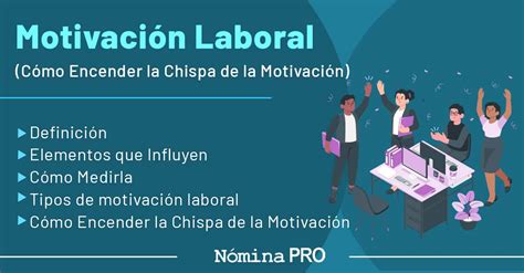 Motivación Laboral Qué es Técnicas y Ventajas