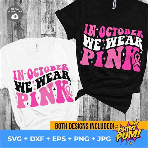 In October We Wear Pink SVG Breast Cancer Awareness Ribbon SVG Cut Files