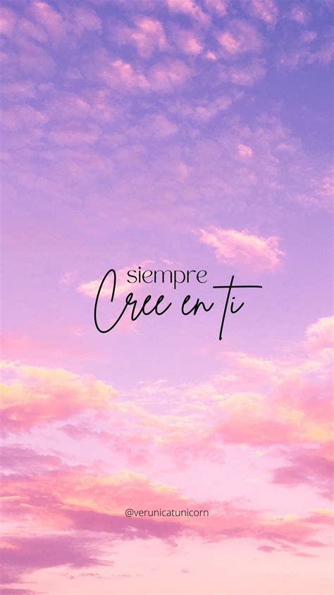 Cree en ti Frases de seguir adelante Frases de buena energía Frases