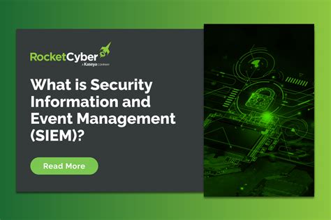 What Is SIEM Security Information And Event Management RocketCyber