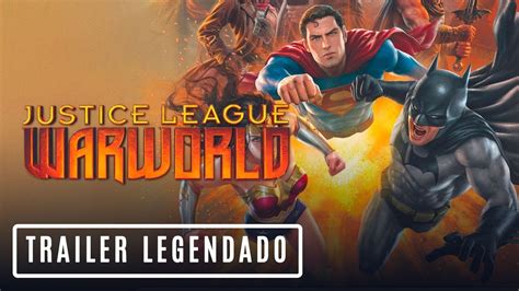 Liga da Justiça Mundo Bélico Trailer Legendado Warworld YouTube