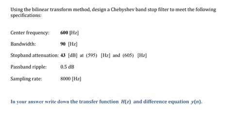 solved using the bilinear transform method design a