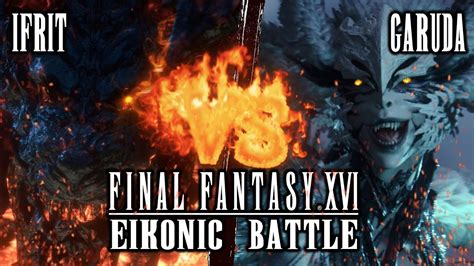 Ifrit Vs Garuda Final Fantasy Xvi Let Them Fight Kaiju Battle