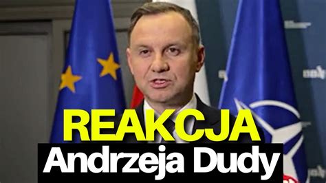 PIERWSZE SŁOWA Andrzeja Dudy po WYBUCHACH w Przewodowie YouTube
