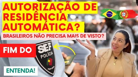 BRASILEIRO NÃO PRECISA MAIS DE VISTO PRA PORTUGAL autorização de