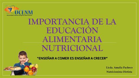 Importancia De La Educaci N Alimentaria Nutricional Aniderlyn Udocz
