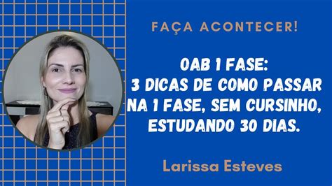 3 DICAS DE COMO PASSAR NA 1ª FASE DA OAB ESTUDANDO 30 DIAS SEM FAZER