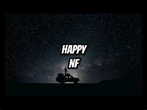 Nf Happy Lyrics Youtube