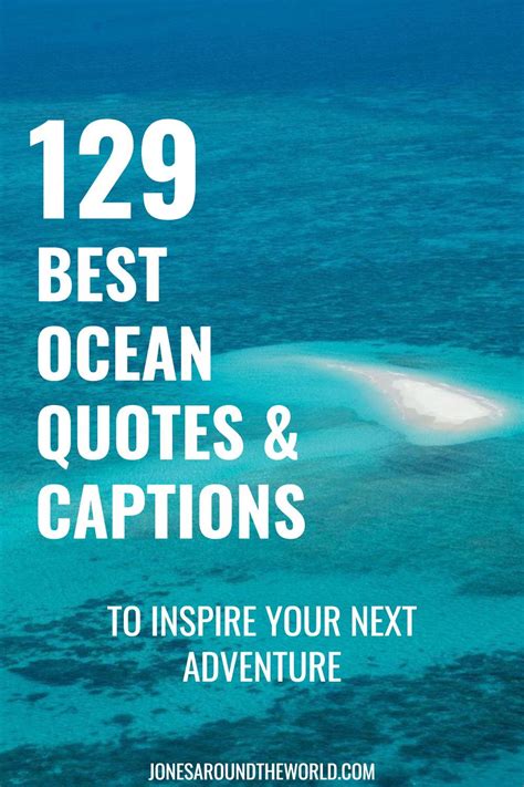 The 129 Best Ocean Quotes Captions To Inspire Your Next Adventure Artofit