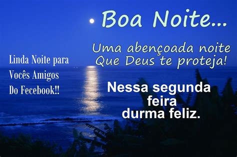 30 Imagens De Boa Noite Segunda Feira Mensagens Bonitas