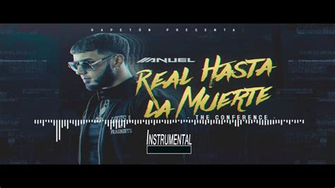 Anuel Aa Real Hasta La Muerte La Mejor Pista De Trap