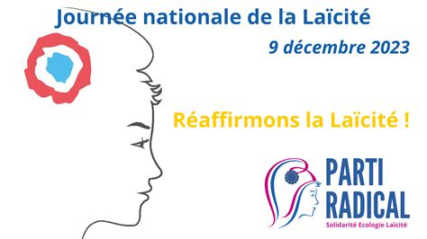 9 décembre Journée de la Laïcité La laïcité pilier fondamental de