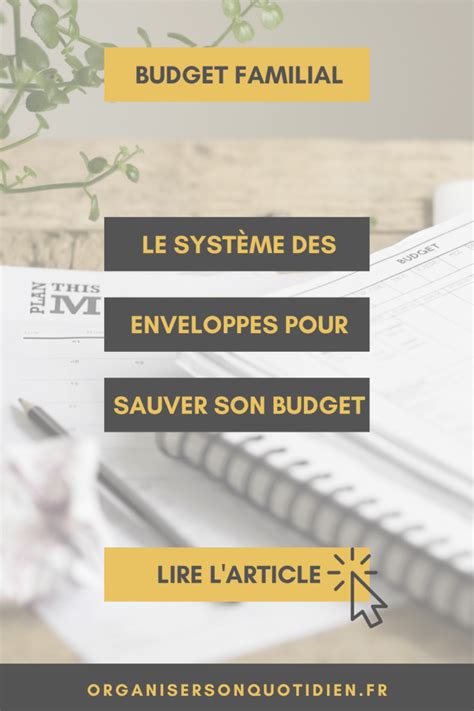 Le système des enveloppes budgétaires Organiser son quotidien