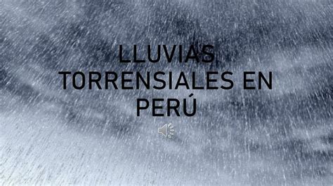 Lluvias Torrenciales en Perú Alexandra Milagros Ochoa Cuba uDocz
