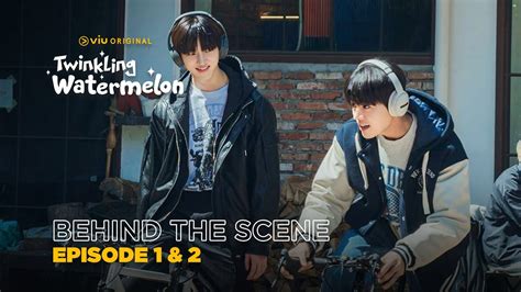 Twinkling Watermelon Behind The Scene Ep Ep Ryeo Un Seol In
