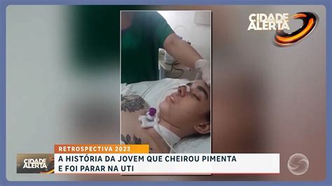 A história da jovem que cheirou pimenta e foi parar na UTI YouTube