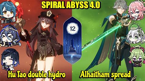 Spiral Abyss 4 0 C0 Hu Tao Double Hydro C0 Alhaitham Spread 12