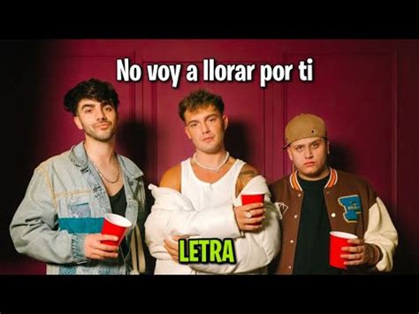 No Voy A Llorar Por Ti LETRA Ian Lucas Fede Vigevani Milthon Sky