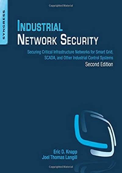 Pdf Industrial Network Security Securing Critical Infrastructure