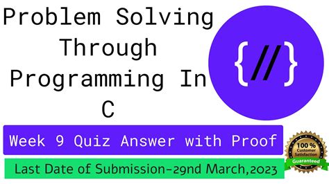 nptel problem solving through programming in c week 9 quiz assignment with proof of each