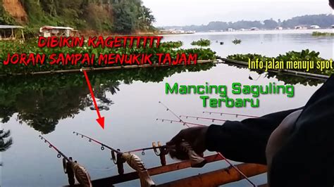 Mancing Saguling Terbaru Info Jalan Menuju Spot Lapak Yana Viilla