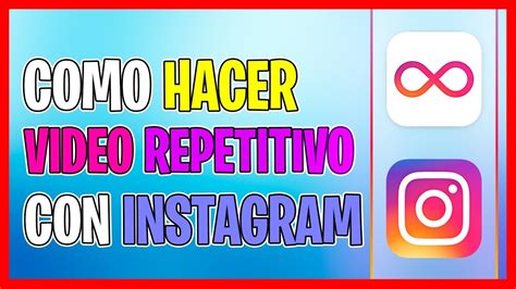 Reproducción infinita en Instagram Aprende cómo hacer que tus videos