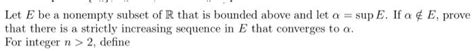 solved let e be a nonempty subset of r that is bounded above