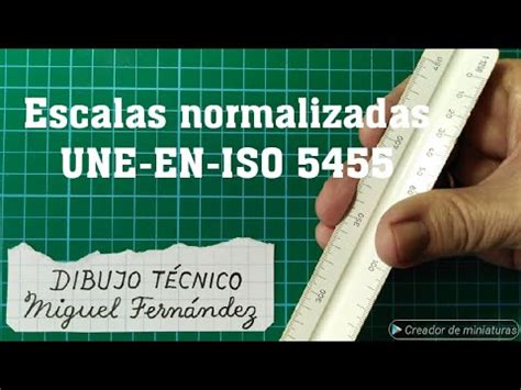 Escalas Normalizadas Une En Iso Para Dibujo T Cnico Youtube