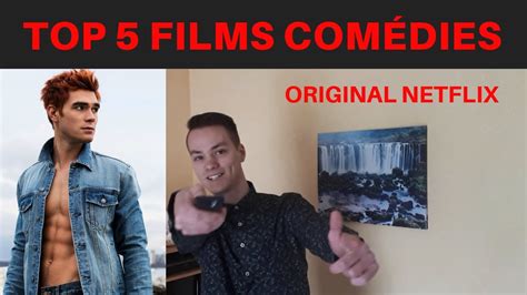 Top 5 Films à voir sur Netflix Comédies Divertissements YouTube