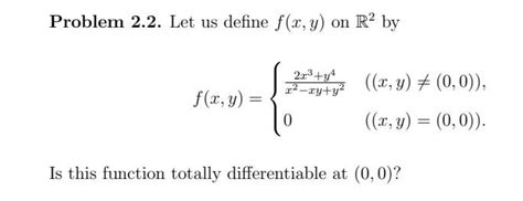 solved problem 2 2 let us define f x y on r2 by